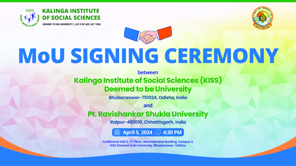 KISS-DU Inks MoU with Pt. Ravishankar Shukla University - KISS Deemed ...